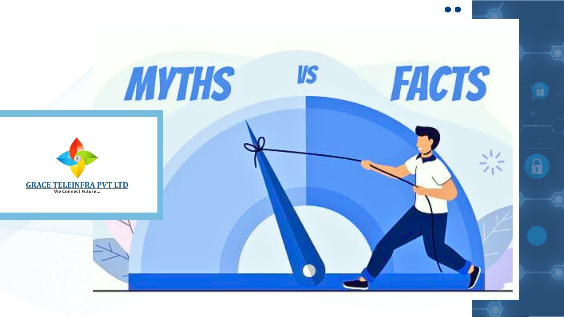 Unraveling the Truth: Leased Line Myths Debunked - Grace Teleinfra
